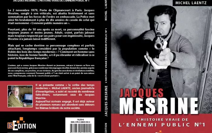 Jacques Mesrine : L'histoire vraie de l'ennemi public numéro 1 - Michel ...